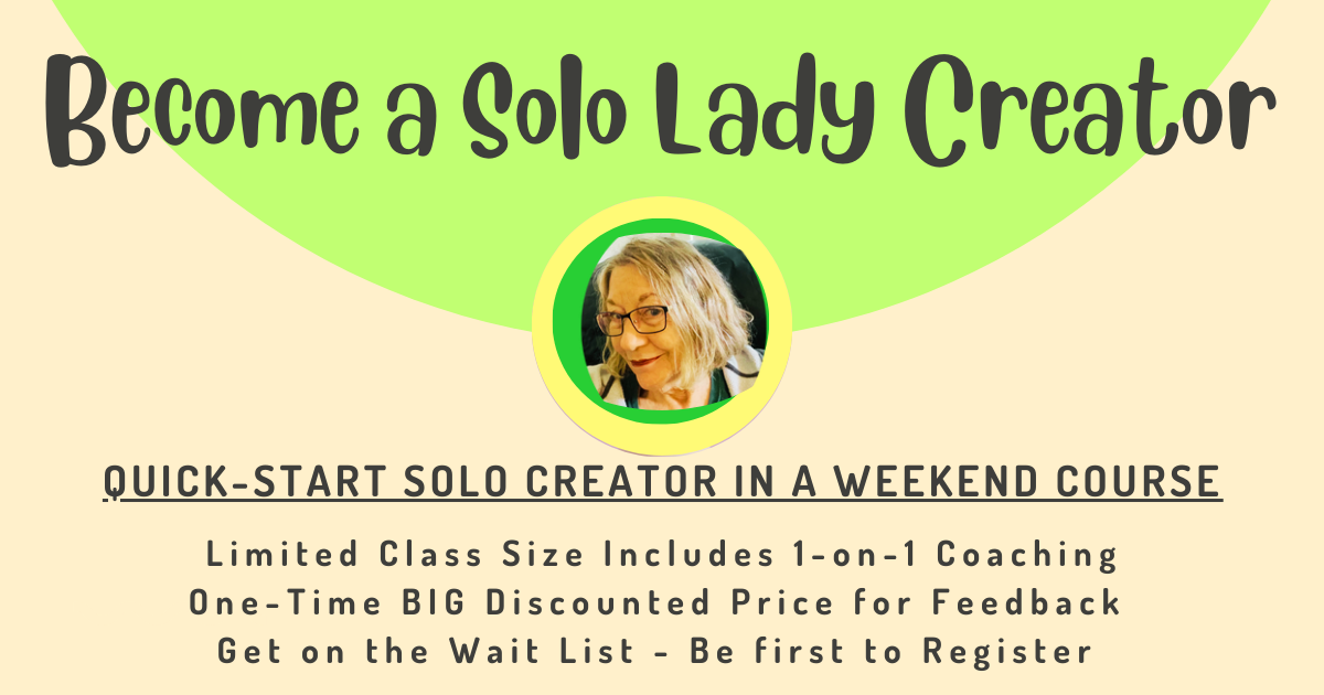 QUICK-START YOUR SOLO CREATOR BUSINESS